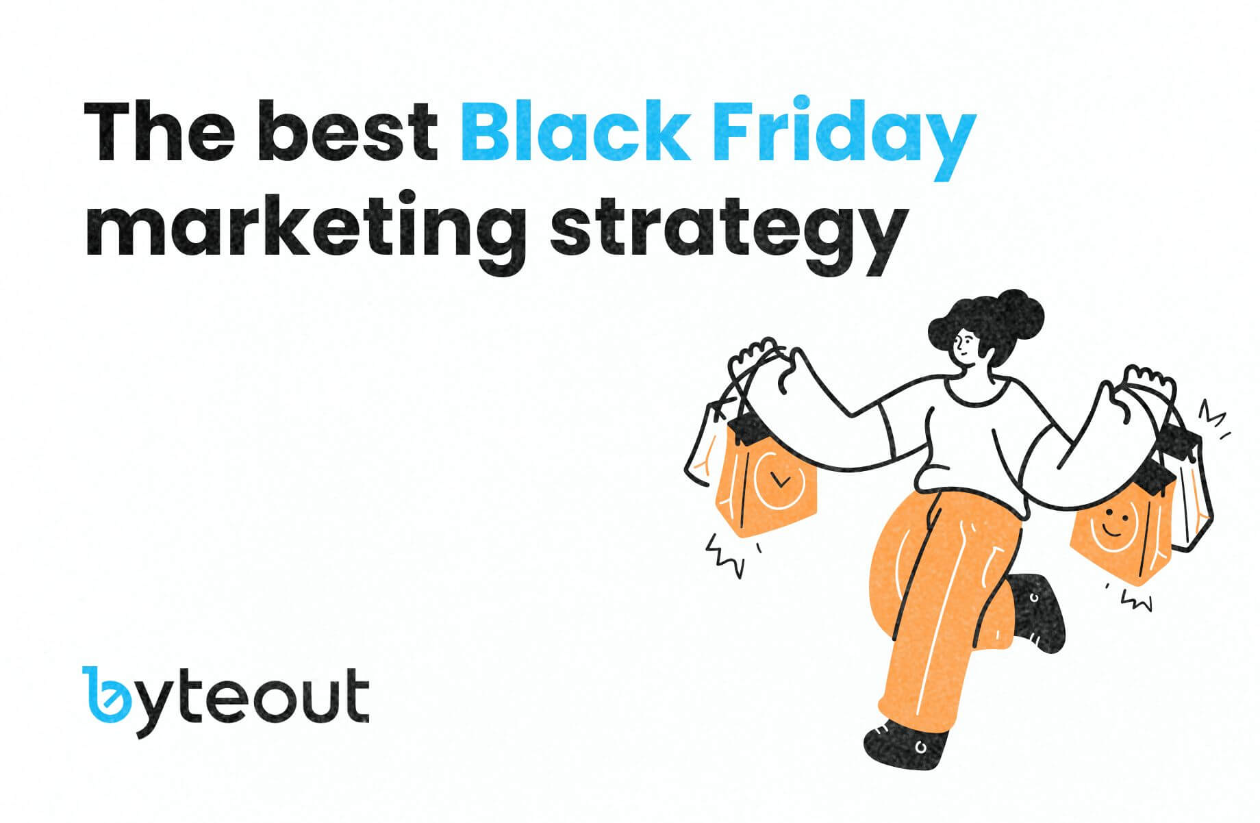 The best Black Friday marketing strategy